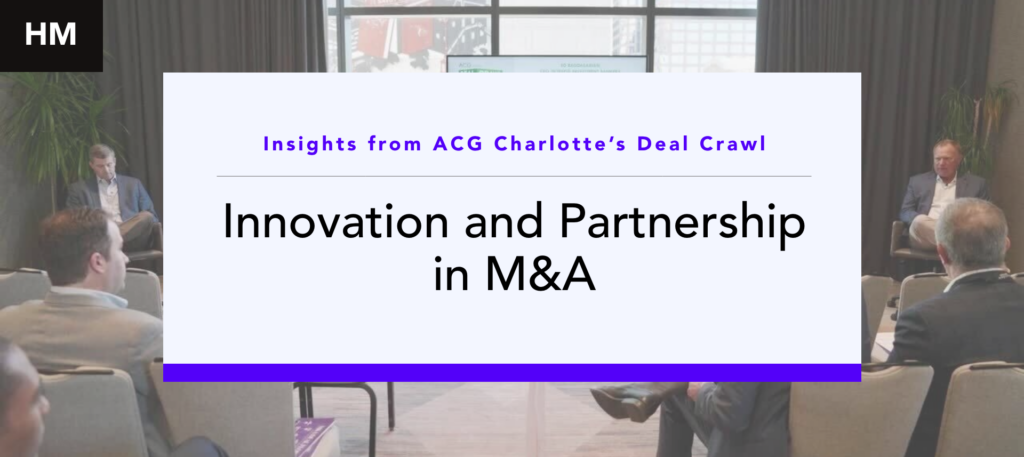Innovation & Partnership in M&A: Insights from ACG Deal Crawl - Huebner ...