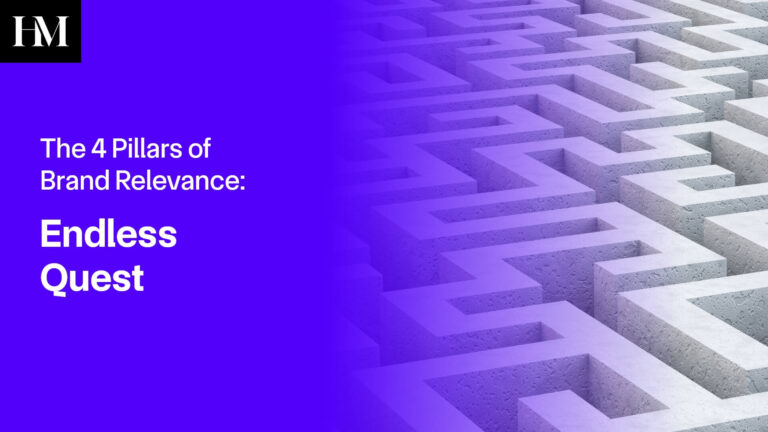 The 4 Pillars of Brand Relevance: Endless Quest - Huebner Integrated ...